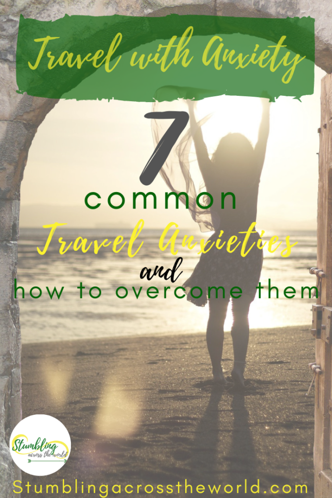 Overcoming Travel Anxiety: How to Boss these 7 Common Worries ...